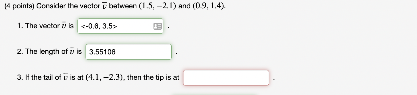 Solved (4 points) Consider the vector vˉ between (1.5,−2.1) | Chegg.com
