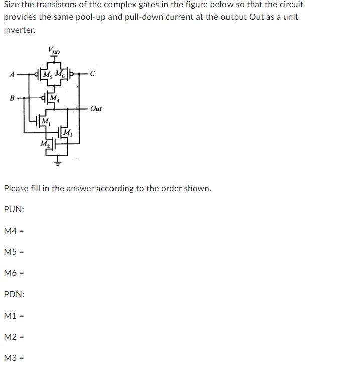 Solved Size the transistors of the complex gates in the | Chegg.com