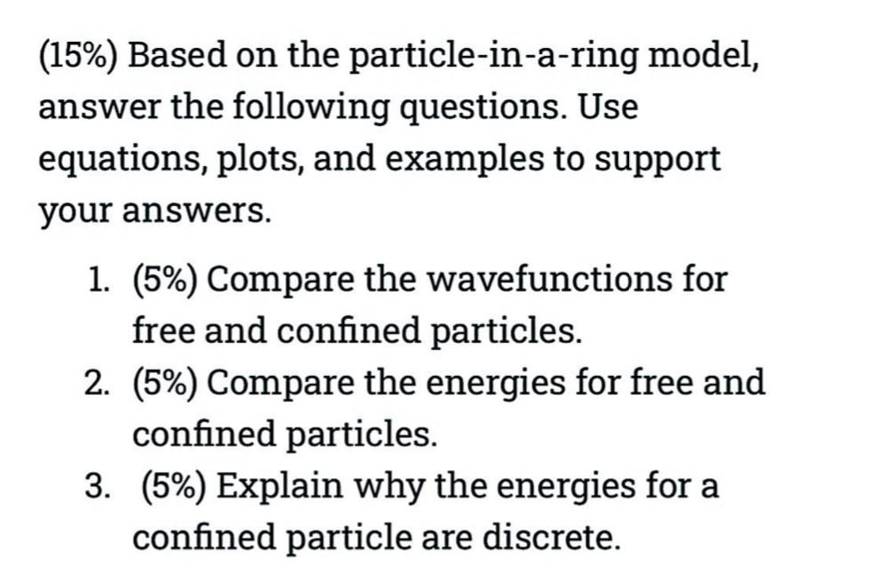 Solved (15\%) Based on the particle-in-a-ring model, answer | Chegg.com
