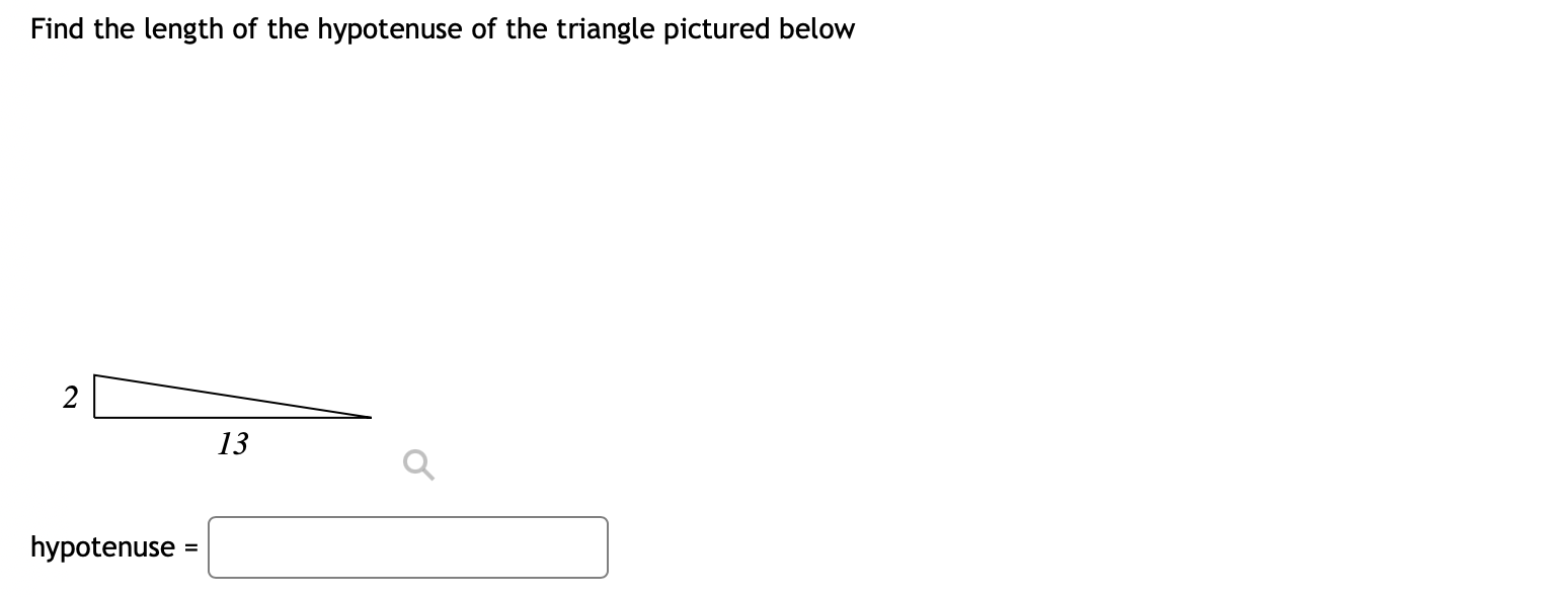 Solved Find the length of the hypotenuse of the triangle | Chegg.com