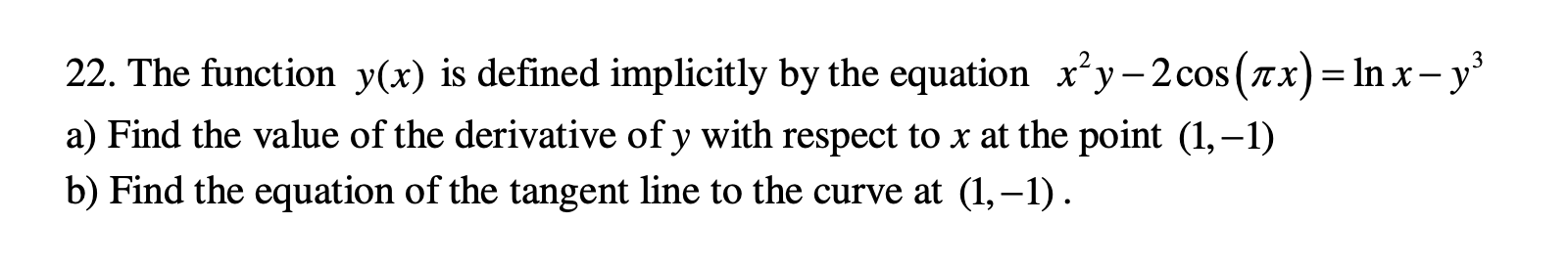 22. The function y(x) is defined implicitly by the | Chegg.com