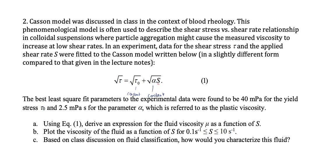 Solved 2. Casson model was discussed in class in the context | Chegg.com