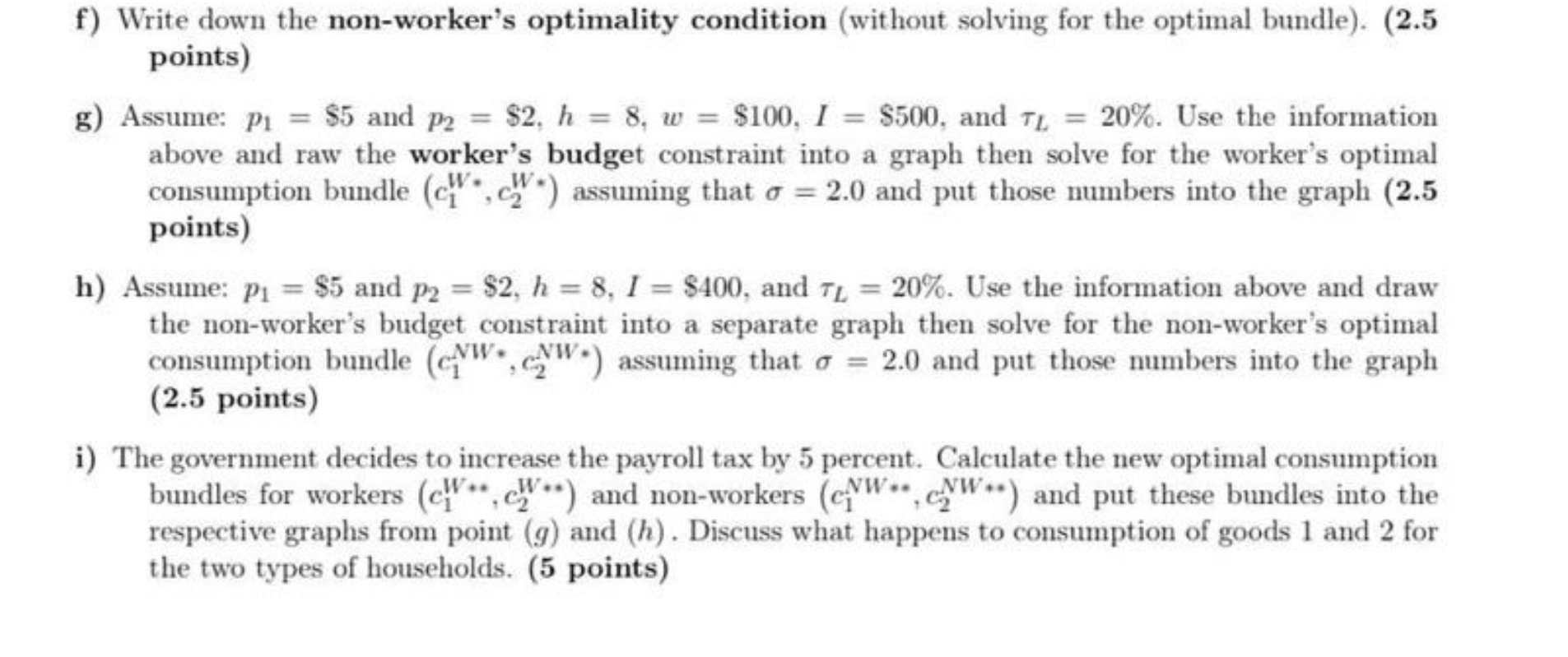(1-0) Consider a one period macroeconomic model which | Chegg.com