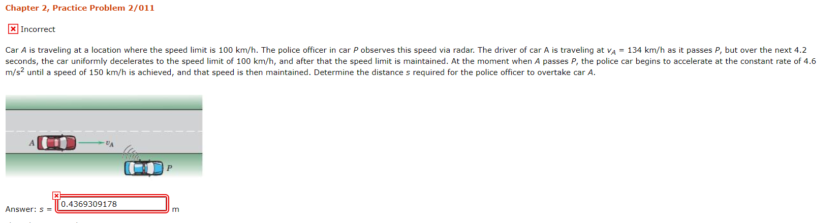 Solved Chapter 2, Practice Problem 2/011 x Incorrect Car A | Chegg.com