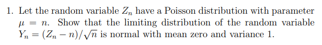 Solved Let the random variable Zn have a Poisson | Chegg.com