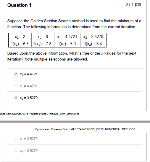 Solved Question 1 0/1 pts Suppose the Golden Section Search | Chegg.com