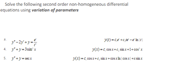 Solved Solve the following second order non-homogeneous | Chegg.com