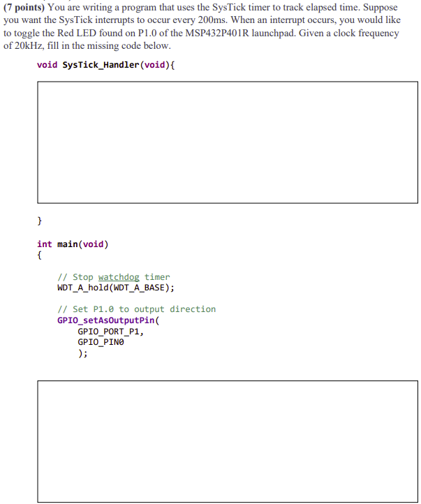 (7 points) You are writing a program that uses the | Chegg.com