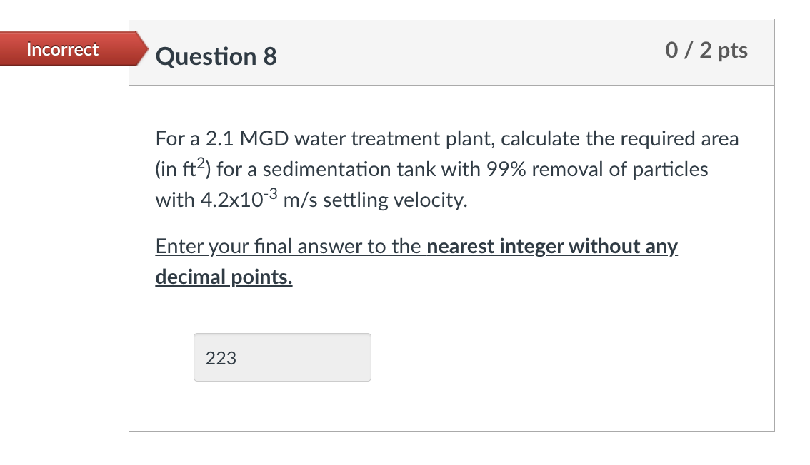Solved For a 2.1 MGD water treatment plant, calculate the | Chegg.com