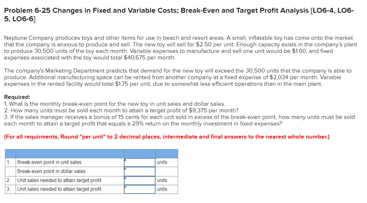 Solved Problem 6-25 Changes in Fixed and Variable Costs; | Chegg.com