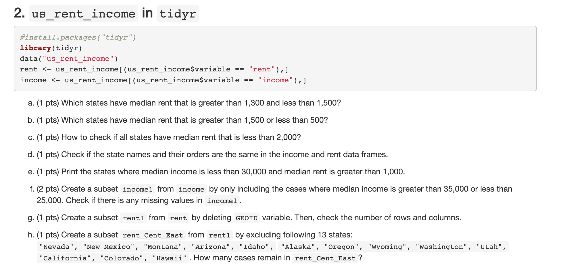 Solved \#install.packages("tidyr") library(tidyr) | Chegg.com