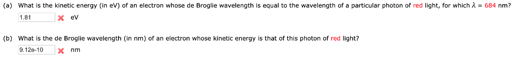Solved what is the kinetic energy (in eV) of an electron | Chegg.com