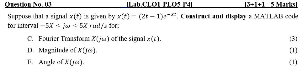 Solved Question No. 03 (Lab.CLO1-PLO5-P41 [3+1+1=5 Marks] | Chegg.com
