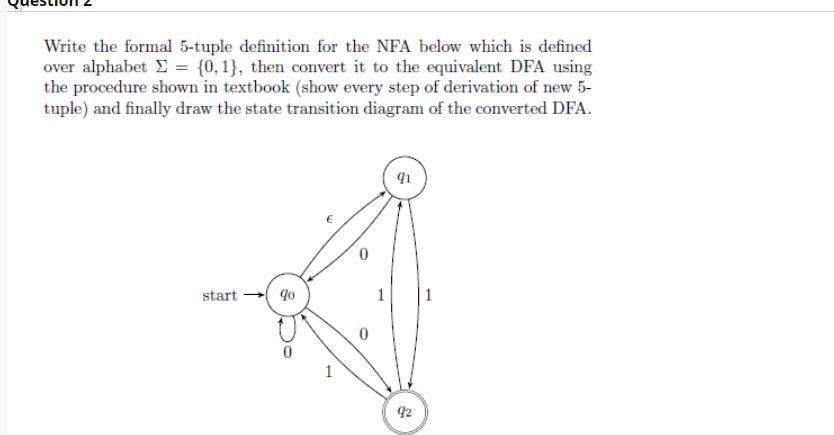 Solved Write the formal 5-tuple definition for the NFA below | Chegg.com