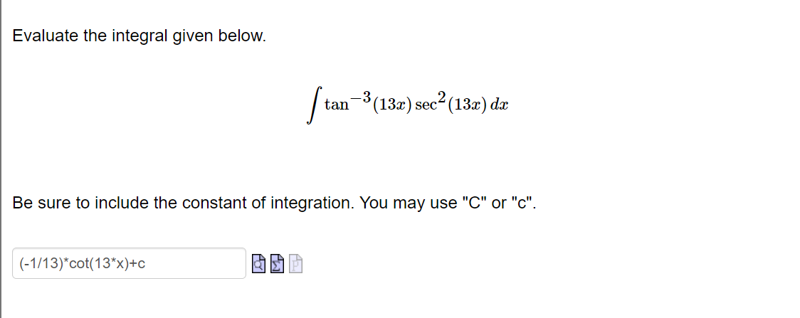 Solved Evaluate the integral given below. | Chegg.com