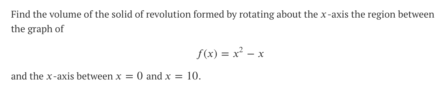 Solved Find the volume of the solid of revolution formed by | Chegg.com
