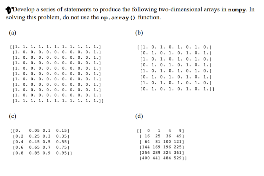 Solved Develop a series of statements to produce the | Chegg.com