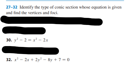 Solved 27-32 Identify the type of conic section whose | Chegg.com