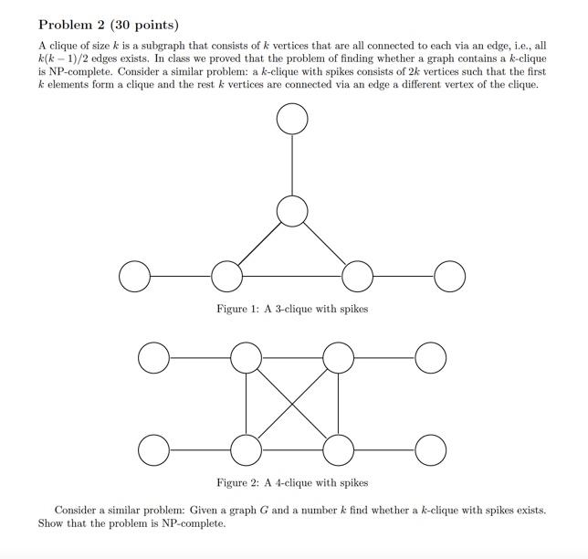 Problem 2 (30 points) A clique of size k is a | Chegg.com