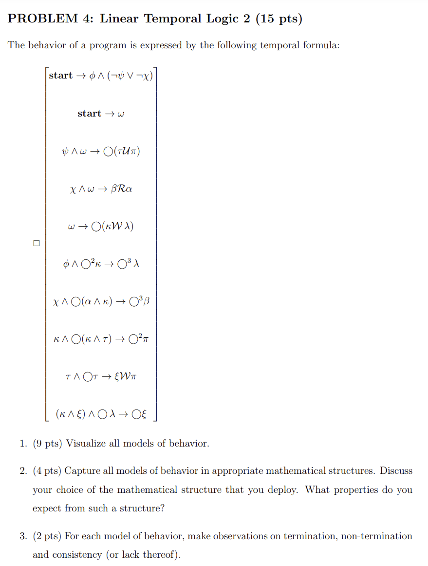 PROBLEM 4: Linear Temporal Logic 2 (15 pts)The | Chegg.com