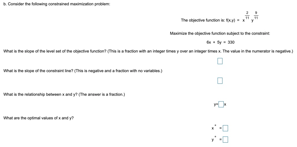 Solved b. Consider the following constrained maximization | Chegg.com