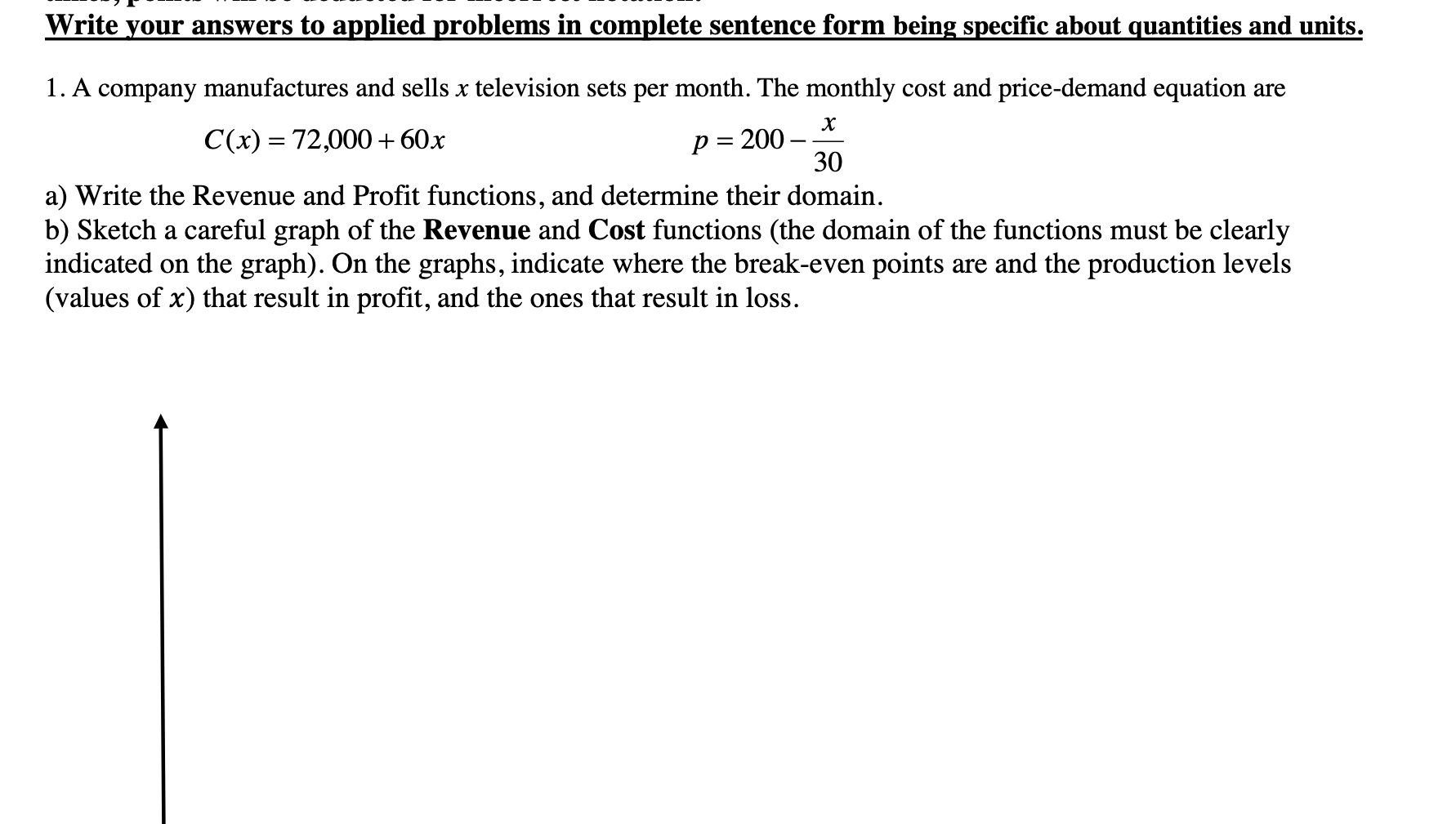 Solved Write Your Answers To Applied Problems In Complete 