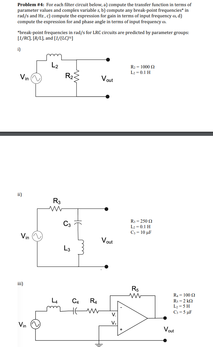 Solved Problem #4: For each filter circuit below, a) compute | Chegg.com