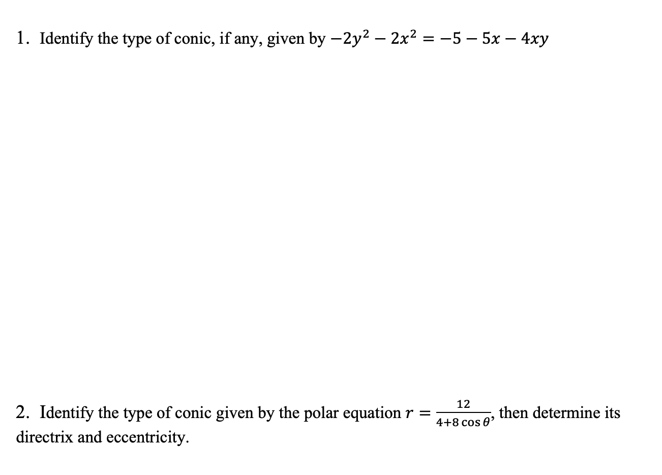 Solved 1. Identify the type of conic, if any, given by –2y2 | Chegg.com