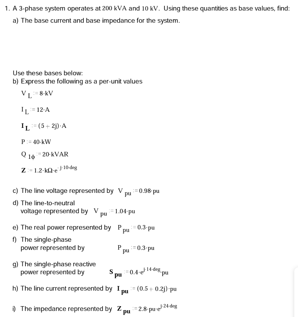 [Solved]: answers here 1. A 3-phase system operates at