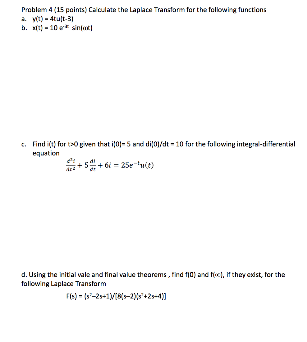 Solved Problem 4 (15 points) Calculate the Laplace Transform | Chegg.com
