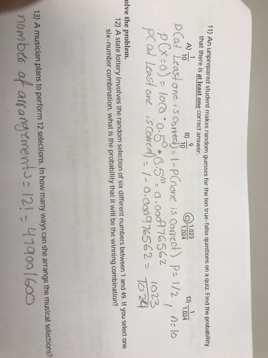 Solved 11) An unprepared student makes random quesses for | Chegg.com