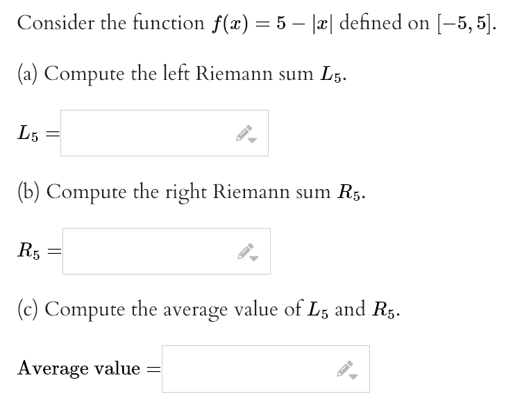 Solved Consider the function f(x)=5−∣x∣ defined on [−5,5]. | Chegg.com