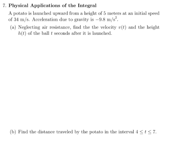 Solved 7. Physical Applications of the Integral A potato is | Chegg.com