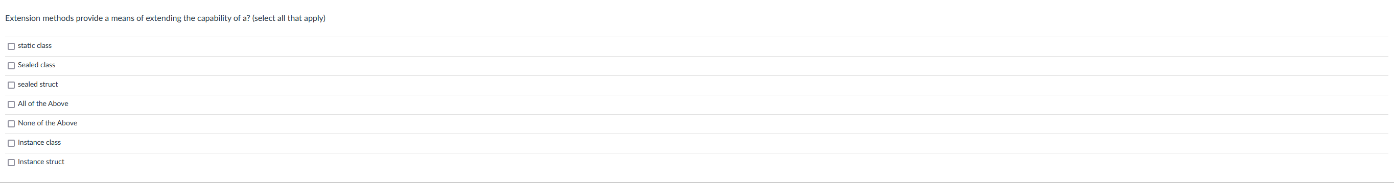 Solved Extension methods provide a means of extending the | Chegg.com