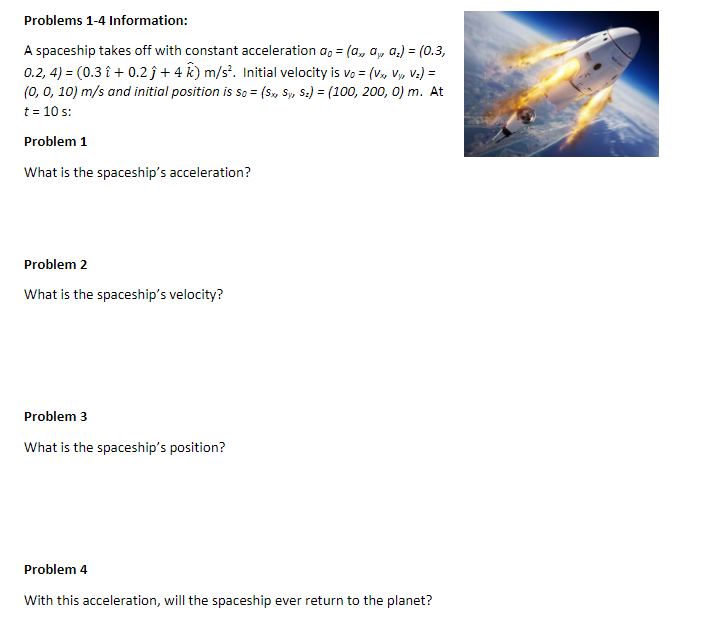 Solved Problems 1-4 Information: A spaceship takes off with | Chegg.com