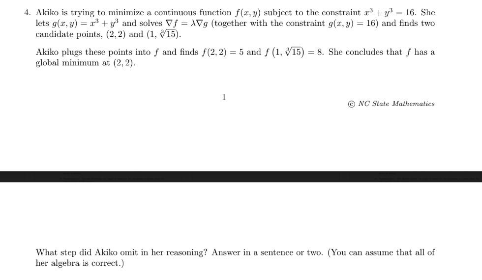 Solved 4. Akiko is trying to minimize a continuous function | Chegg.com