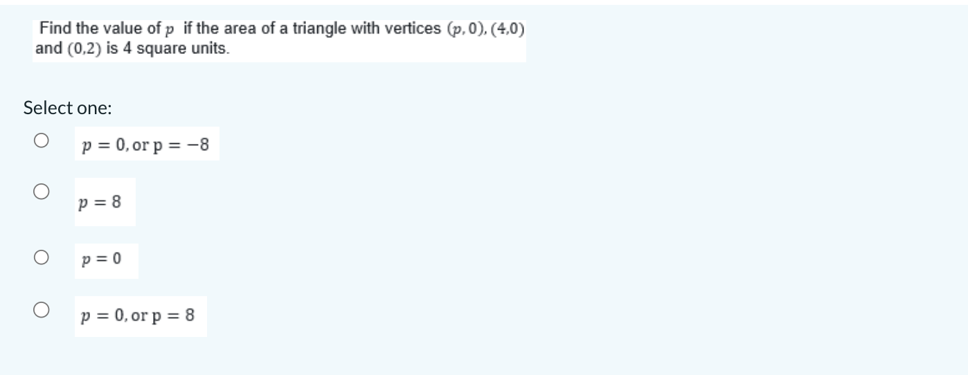 Solved Find the value of p if the area of a triangle with | Chegg.com