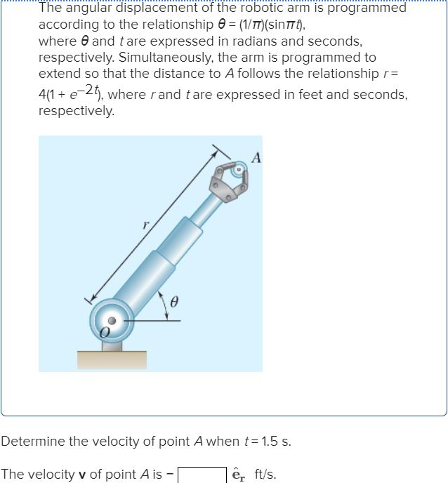 Solved The angular displacement of the robotic arm is | Chegg.com