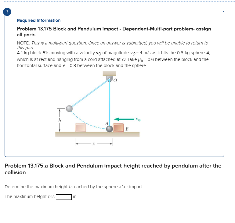 Solved A 1-kg block B is moving with a velocity v0 of | Chegg.com