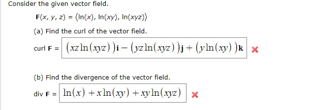 Solved Consider the given vector field. F(x, y, z) -(In(x), | Chegg.com