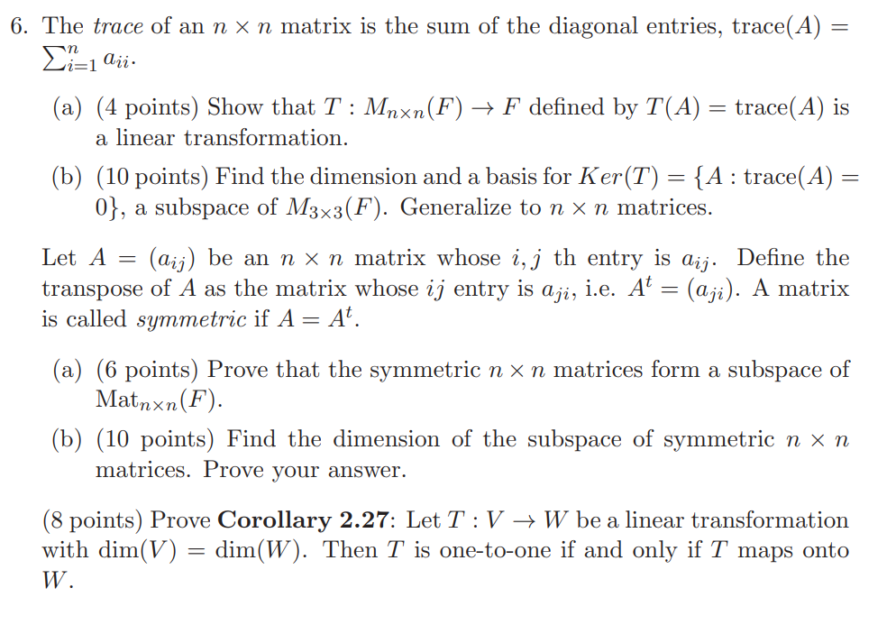Solved The trace of an n×n matrix is the sum of the diagonal | Chegg.com