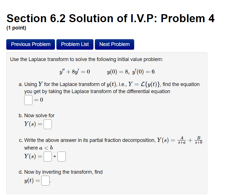 Solved Section 6.2 Solution of I.V.P: Problem 4 (1 point) | Chegg.com