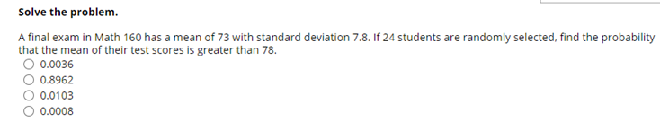 Solved Solve the problem. A final exam in Math 160 has a | Chegg.com