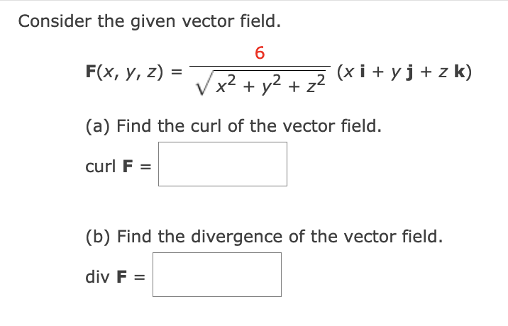 Solved Consider the given vector field. | Chegg.com Solved Consider the given vector field. | Chegg.com