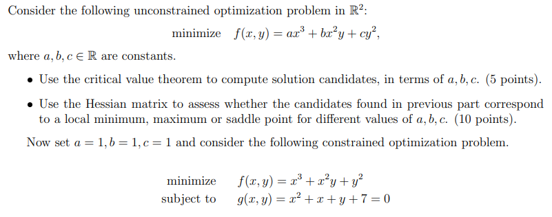 Solved = Consider the following unconstrained optimization | Chegg.com
