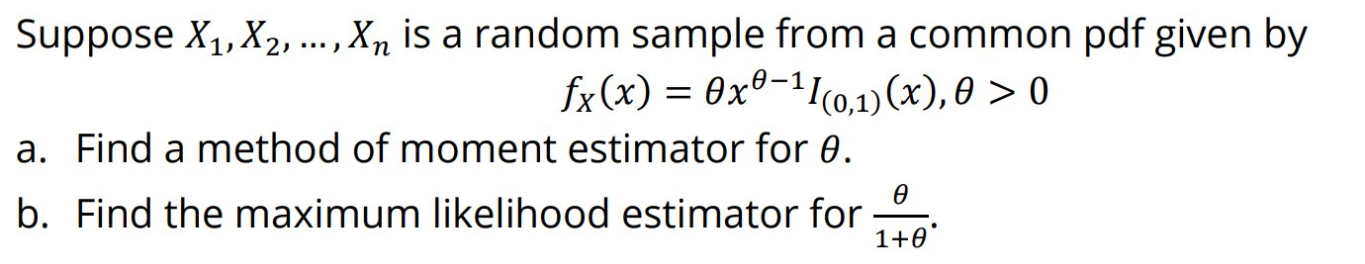 Solved Suppose X1,X2,…,Xn is a random sample from a common | Chegg.com