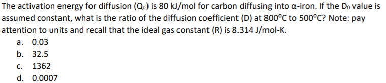 Solved The activation energy for diffusion (Qd) is 80 kJ/mol | Chegg.com