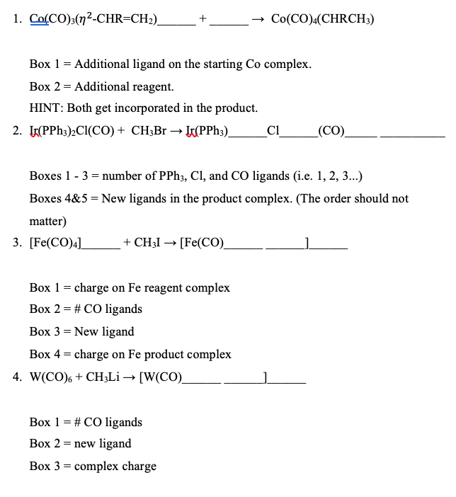 Solved 1. Co_CO)3(n2-CHR=CH2) + CH2) → Co(CO)(CHRCH3) Box 1 | Chegg.com