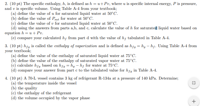 Solved (10 pt) The specific enthalpy, h, is defined as h = | Chegg.com