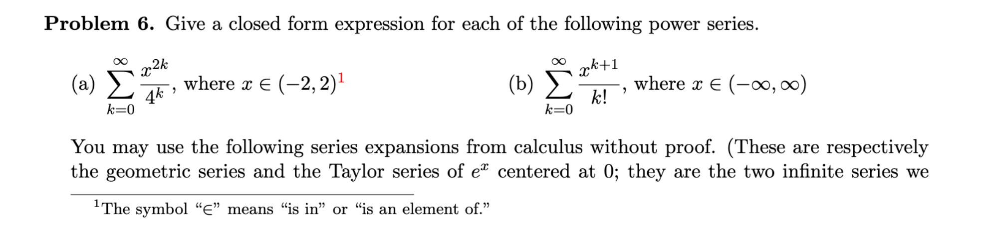 Solved Problem 6. Give a closed form expression for each of | Chegg.com